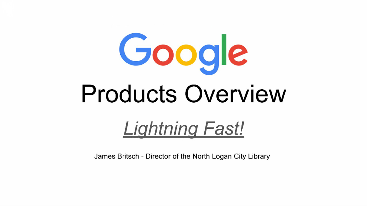 Google Products Overview | Utah State Library Division